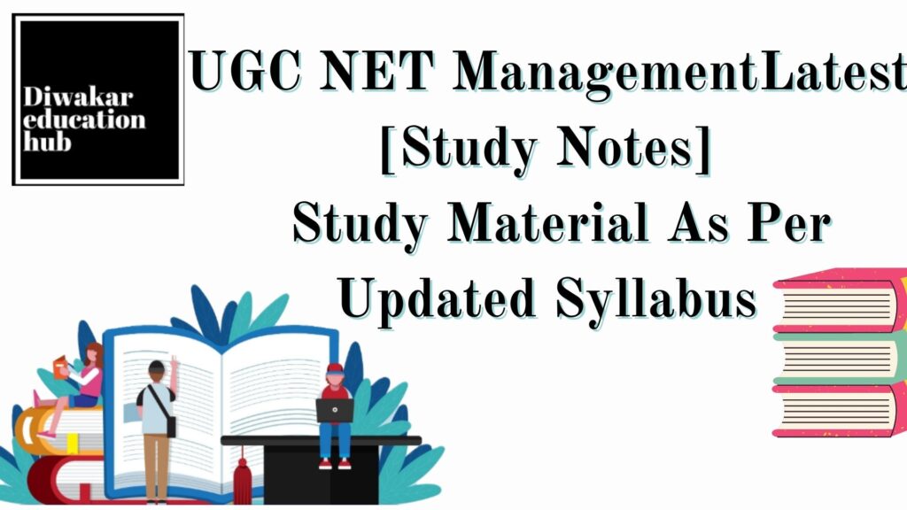 UGC NET Management (Code-17) [Complete Study Notes/Study Material] As ...
