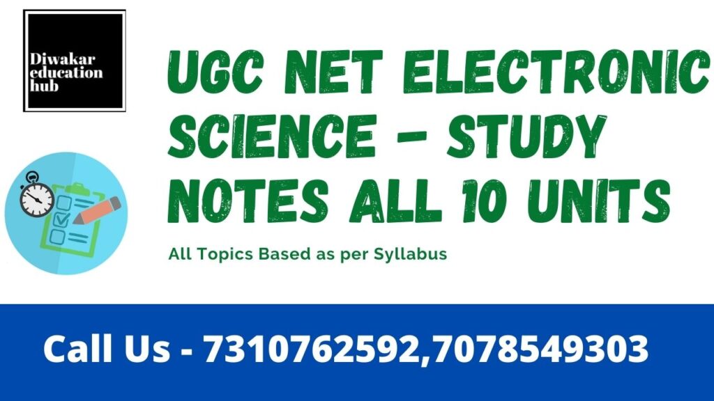 UGC NET Electronic Science Latest Study Notes of All [10 Units ...