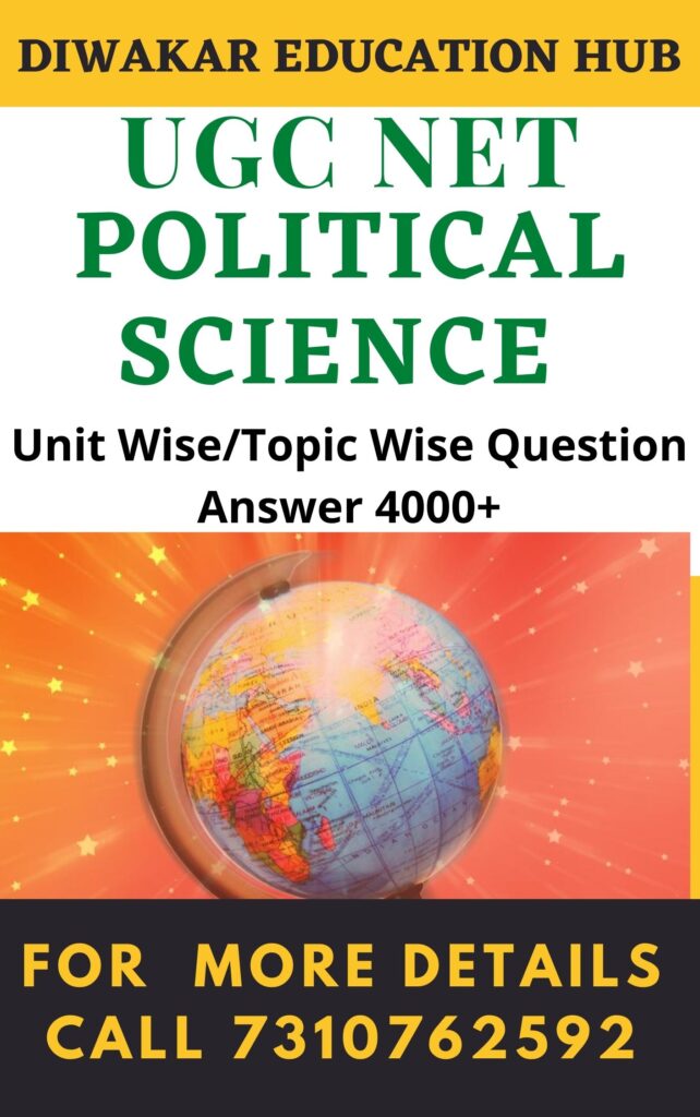UGC NET Political Science [Question Bank] of Topic wise/Unit wise [MCQ ...