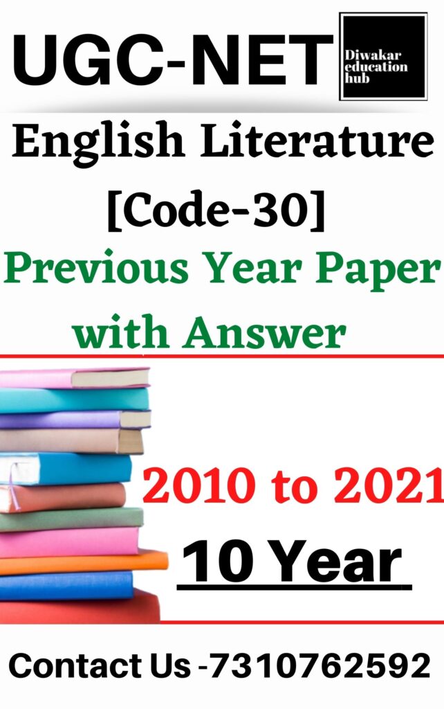 UGC NET English Literature [Code-30] Previous Year Question 2010 to ...