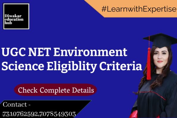 UGC NET Environment Science Eligibility Criteria & Exam Pattern 2025 ...