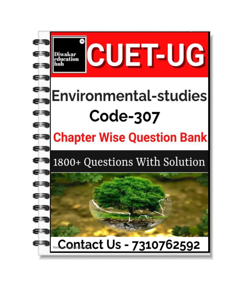 CUET-UG Environmental Studies [307] Question Bank Book 1800+MCQ Unit ...