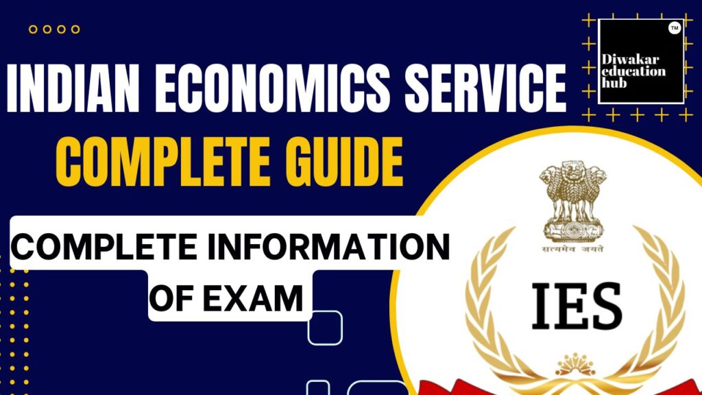 Indian Economics Service [IES] Exam 2026 Syllabus,Books,Exam Pattern ...